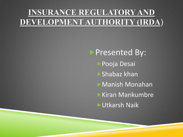 Insurance regulatory and development authority (irda) | PPTX | Insurance | Personal Finance