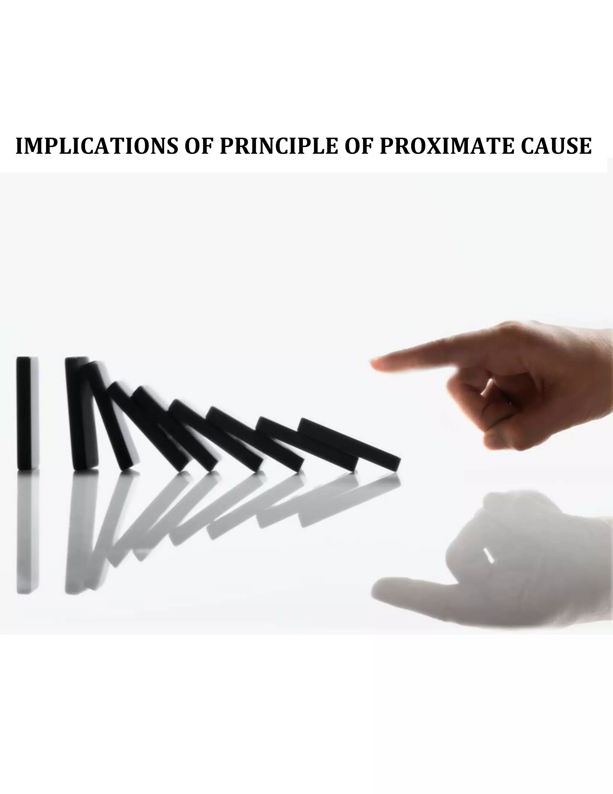 Practice and Implication of Principle of Proximate Cause by the ...