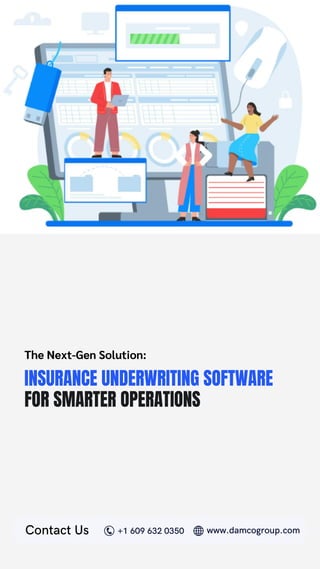 Insurance Underwriting Software for Smarter Operations | PDF