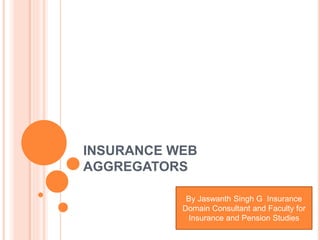 Insurance web aggregators Latest Regulations | PPTX