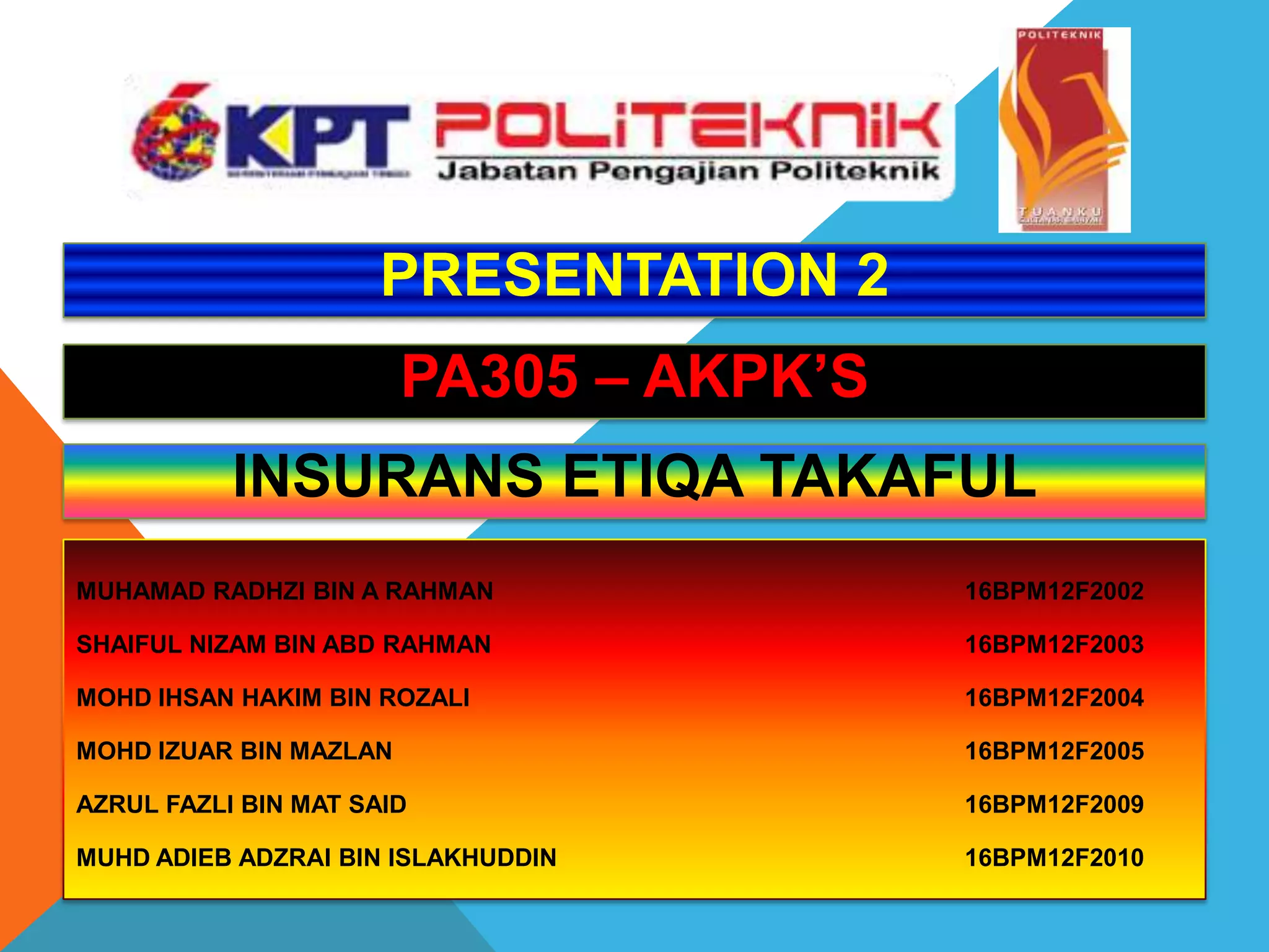 Insurans etiqa takaful (2) | PPTX