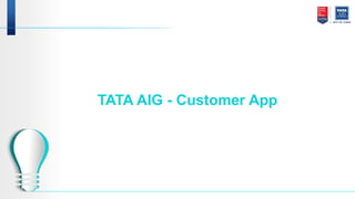 TATA AIG GENERAL INSURANCE COMPANY LIMITED - Insurer Innovation Award ...