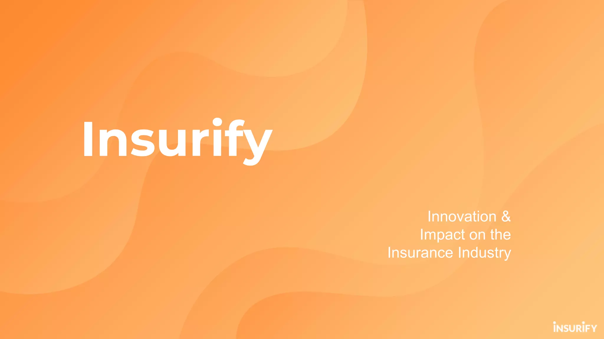 Insurify - Insurer transformation Award 2022 | PPT