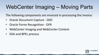 WebCenter Imaging using KFI and OFR - INSYNC Conference Perth 2013 | PPTX