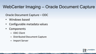 WebCenter Imaging using KFI and OFR - INSYNC Conference Perth 2013 | PPTX