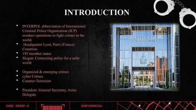International Criminal Police Organization – INTERPOL | PPTX