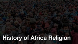Int 244 african indigenous religions | PDF