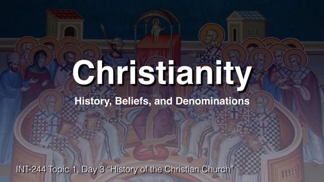 INT-244 Topic 1c Christianity | PDF | Christianity | Religion ...