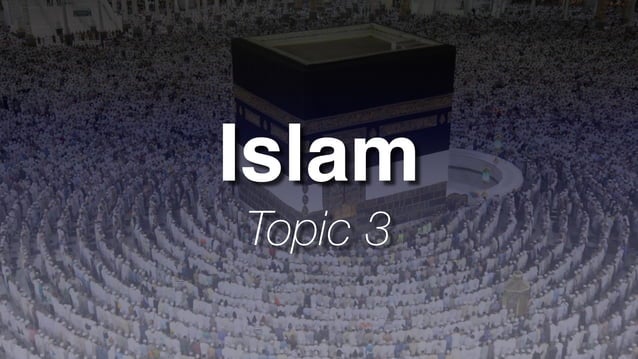 INT-244 Topic 3 Islam | PPT