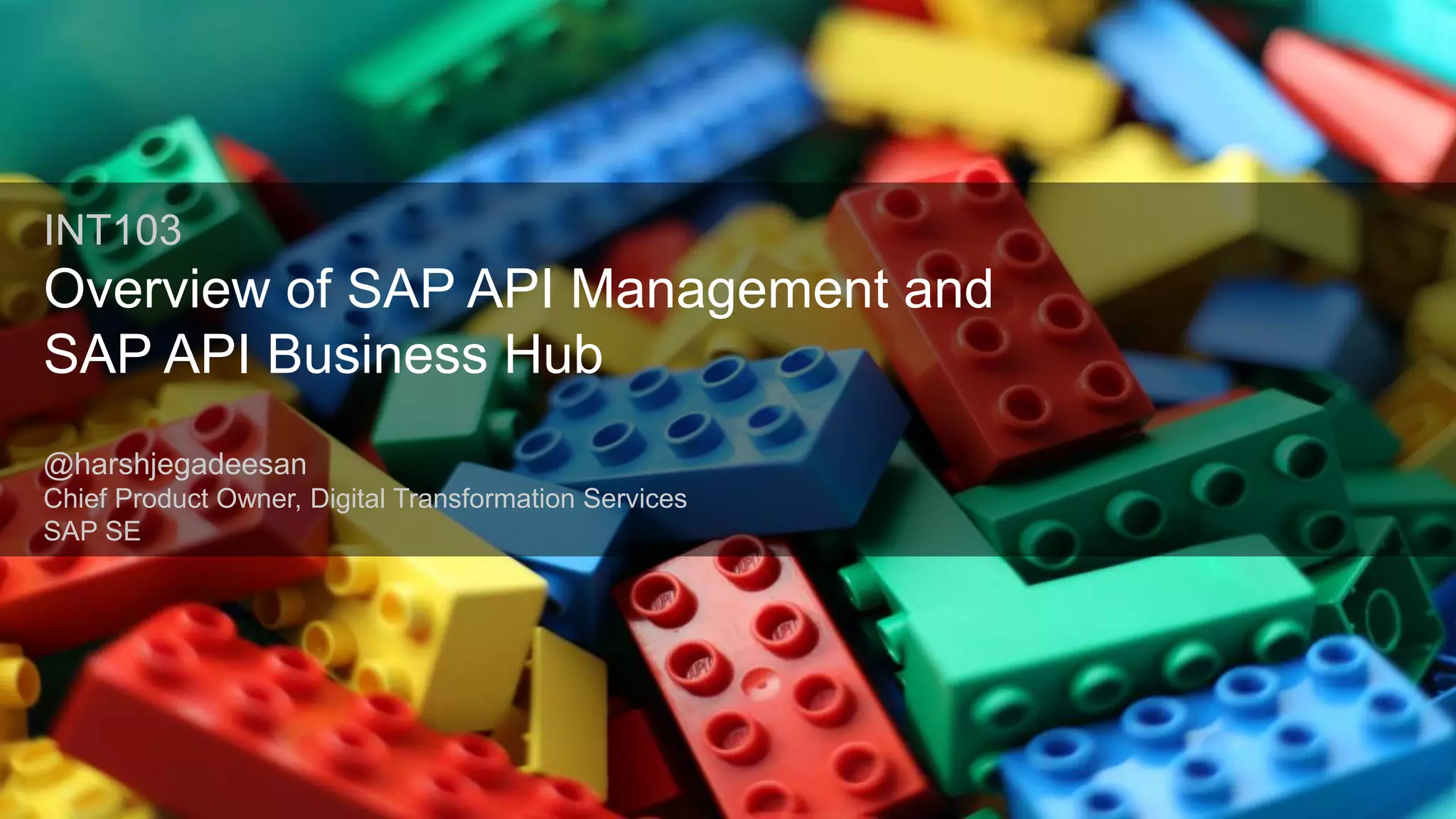 SAP API Management and API Business Hub (TechEd Barcelona) | PPT