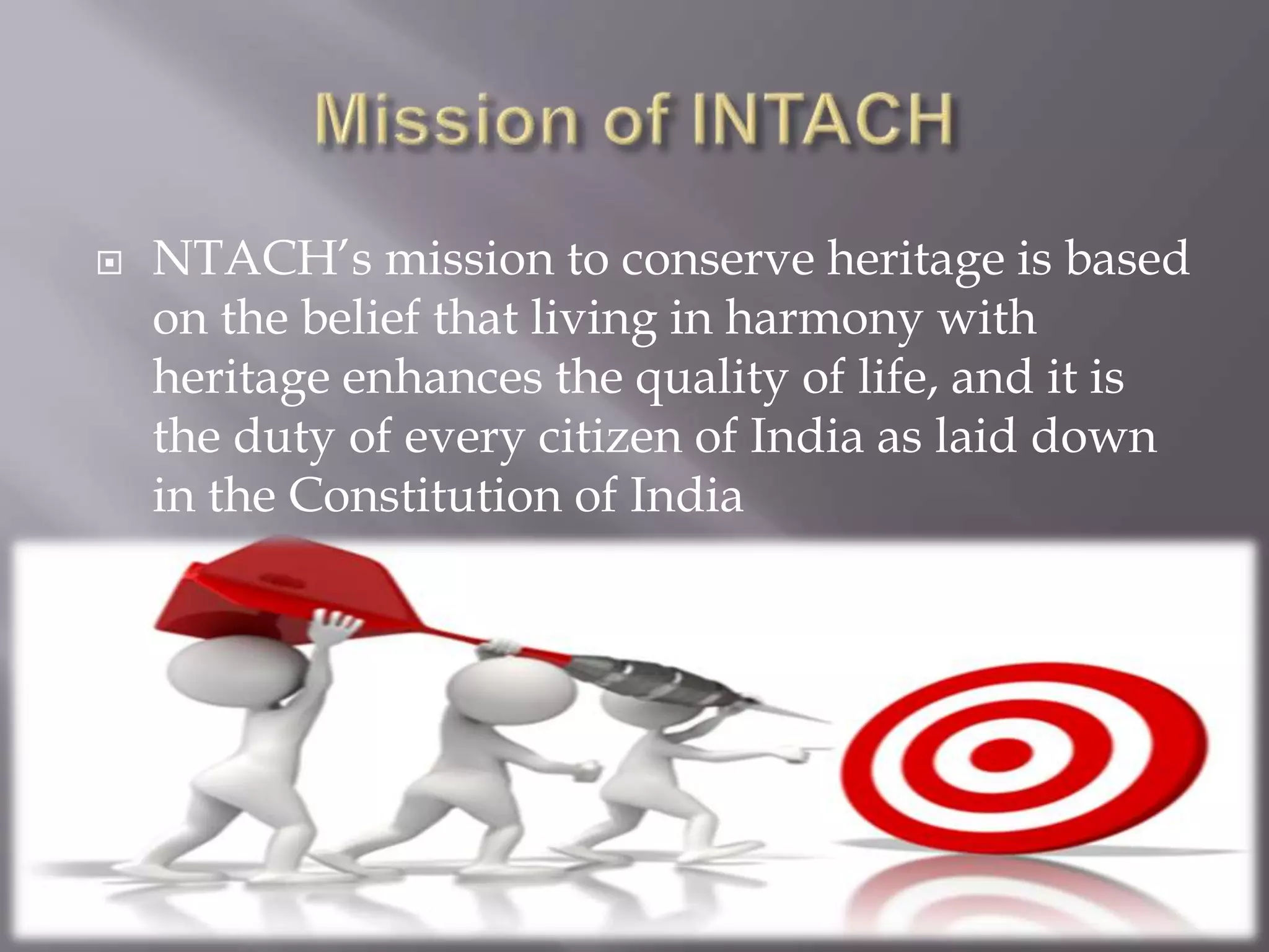 Intach( Indian National Trust for Art,Culture and Heritage) | PPTX