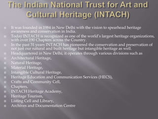 Intach( Indian National Trust for Art,Culture and Heritage) | PPTX