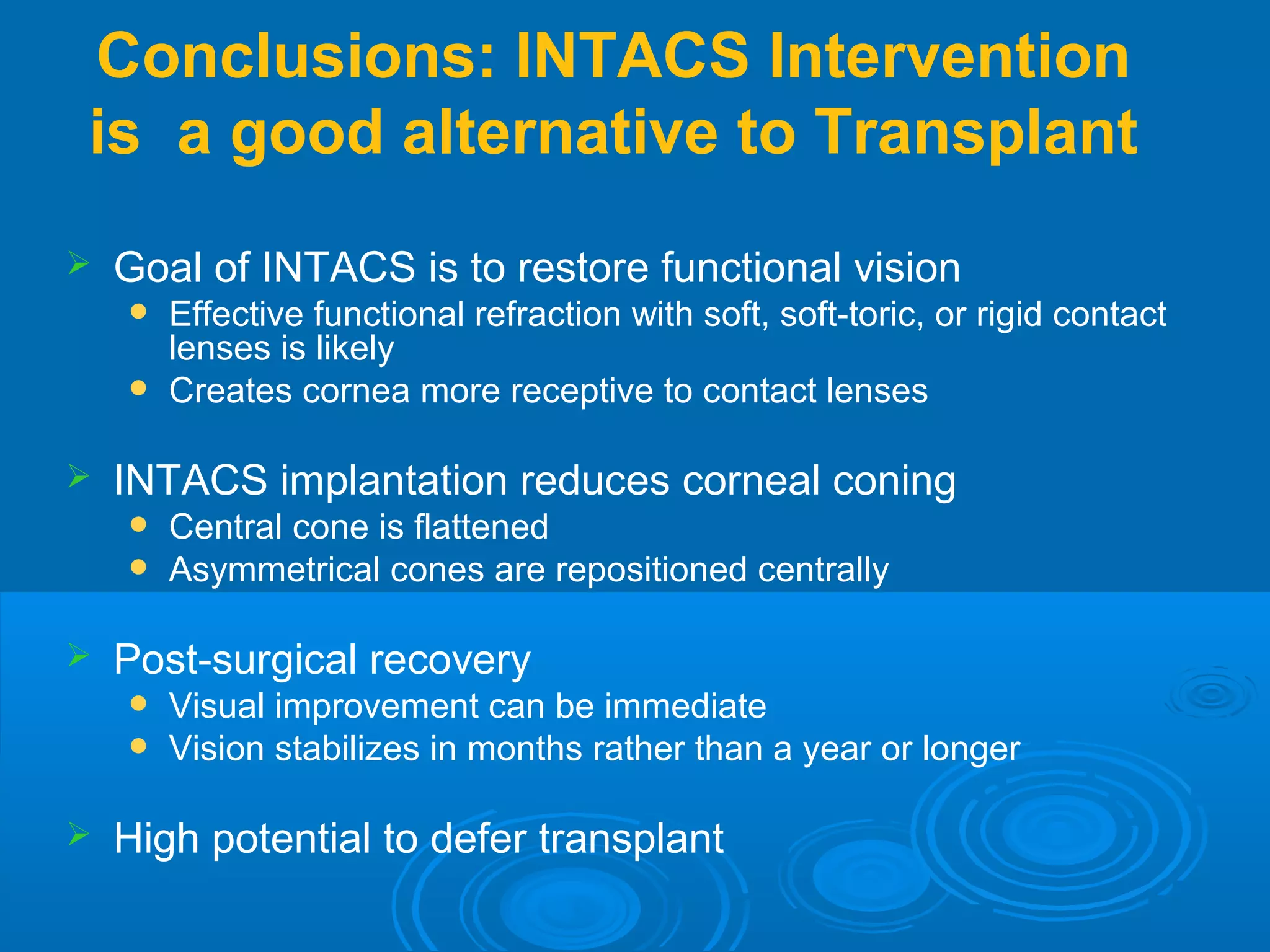 Intacs, Corneal inserts for treatment of keratoconus and ectasia | PPT