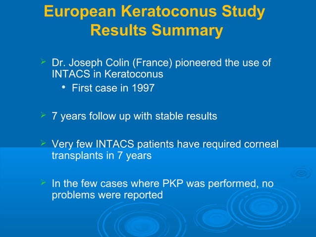 Intacs, Corneal inserts for treatment of keratoconus and ectasia | PPT ...