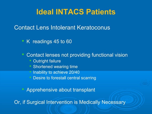 Intacs, Corneal inserts for treatment of keratoconus and ectasia | PPT ...