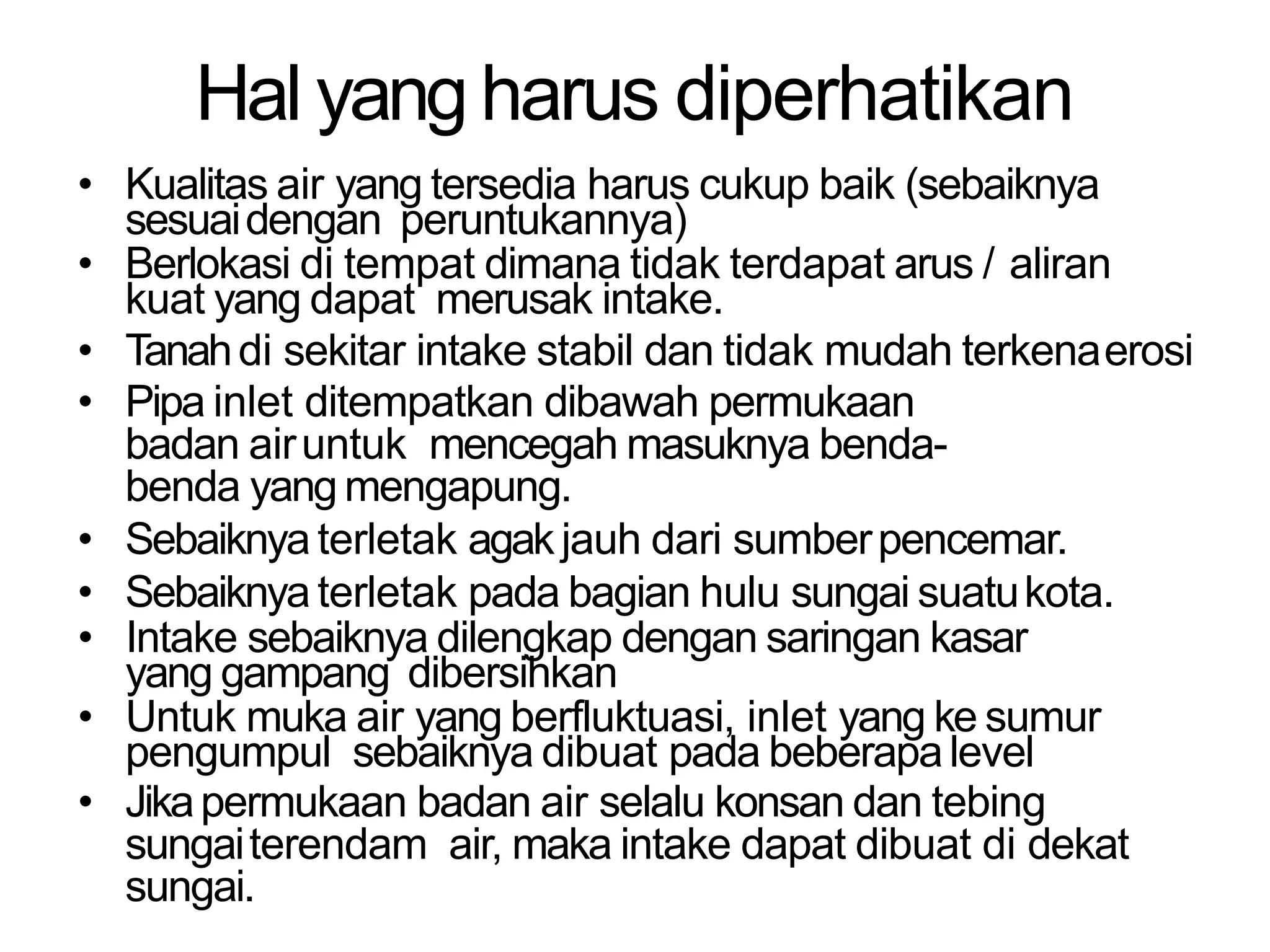 Perencanaan Broncaptaring atau Intake melihat dari sisi perbandingan ...