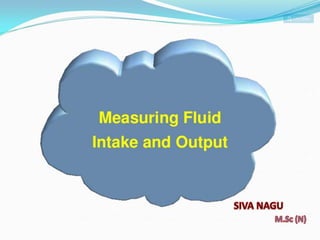 Intake and output | PPTX