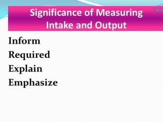 Intake and output | PPT