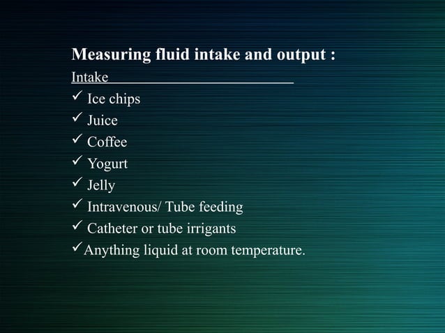 Intake and output chart | PPT