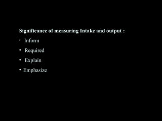 Intake and output chart | PPT