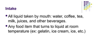 Intake and output charting in nursing care | PPTX