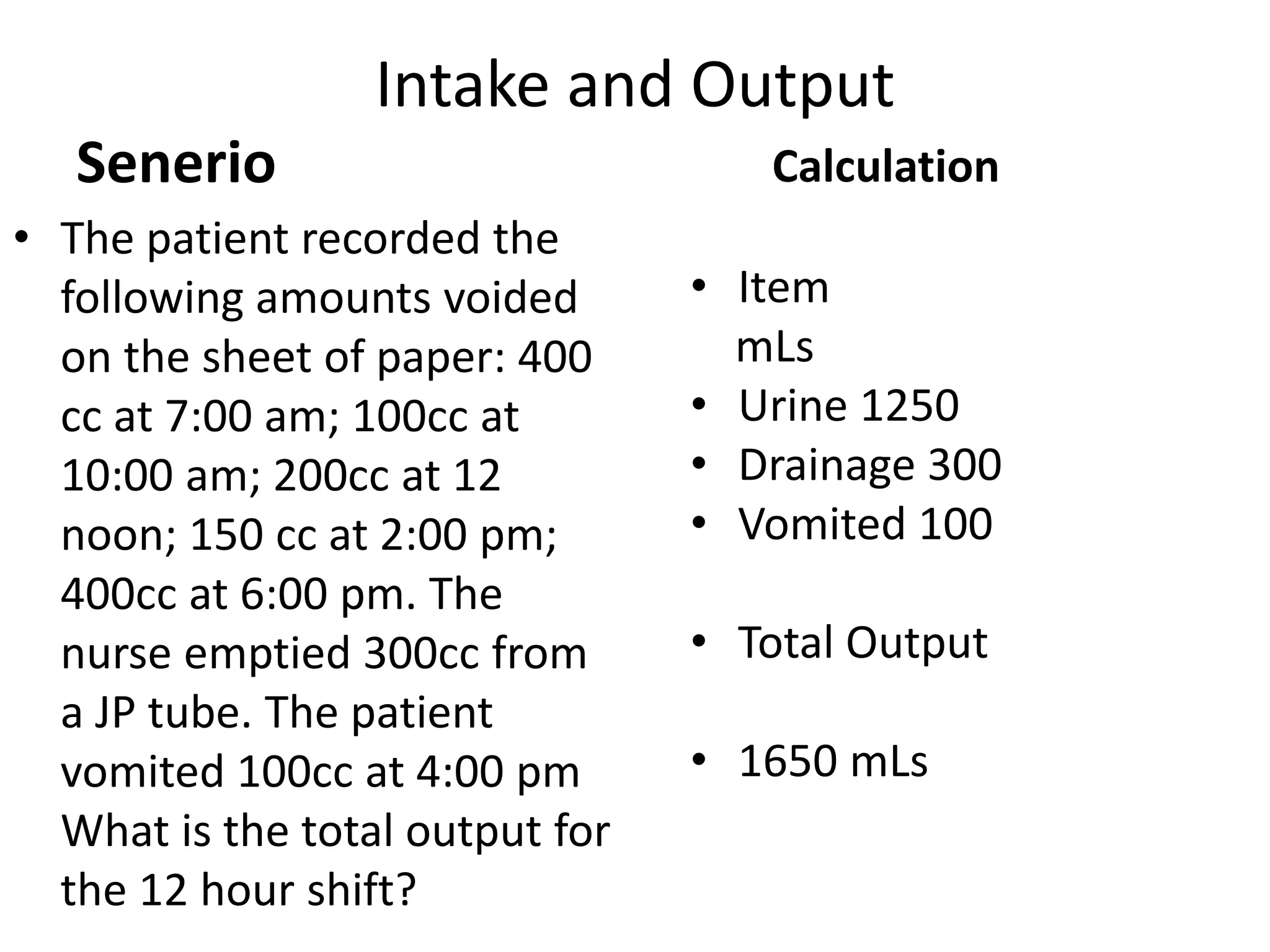 Intake & Output Calculations in Nursing. | PPTX