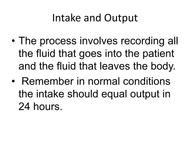 Intake & Output Calculations in Nursing. | PPTX