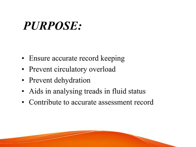 Intake Output Charting.pptxMeasurement of all those fluids entering the ...
