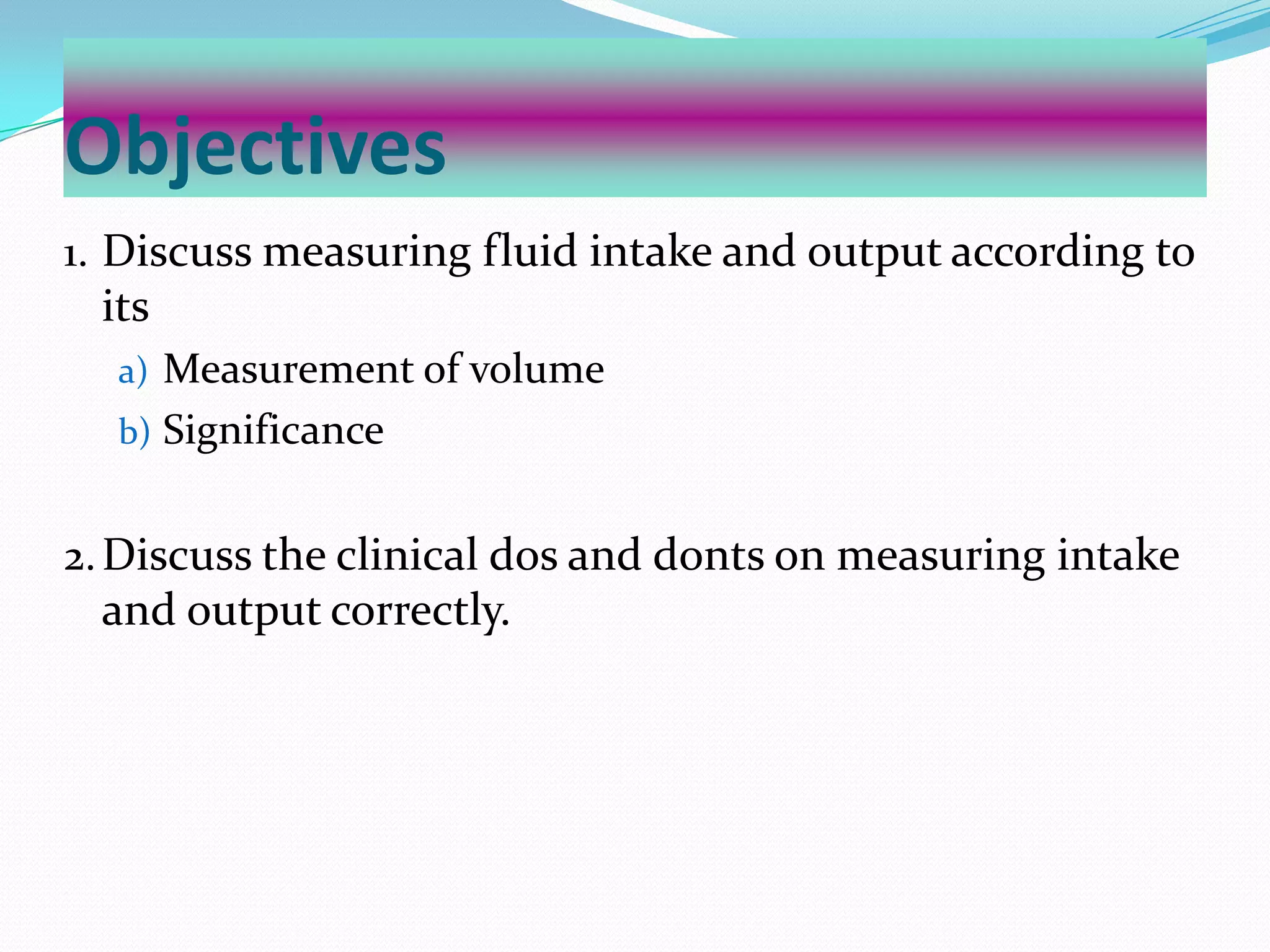 Intake & output measurement | PPTX