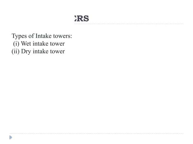 Intake Structure - Canal, Reservoir, River | PPTX