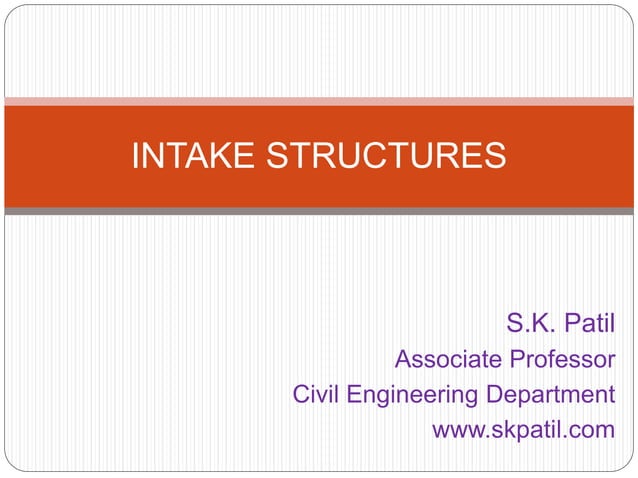 Intake structures | PPTX