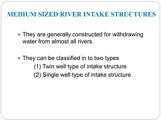 Intake structures | PPTX