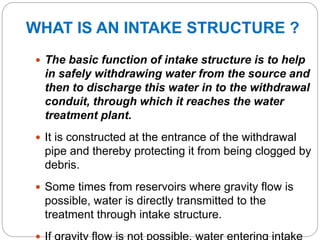 Intake structures | PPTX