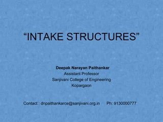 Intake structures-Introduction | PPT