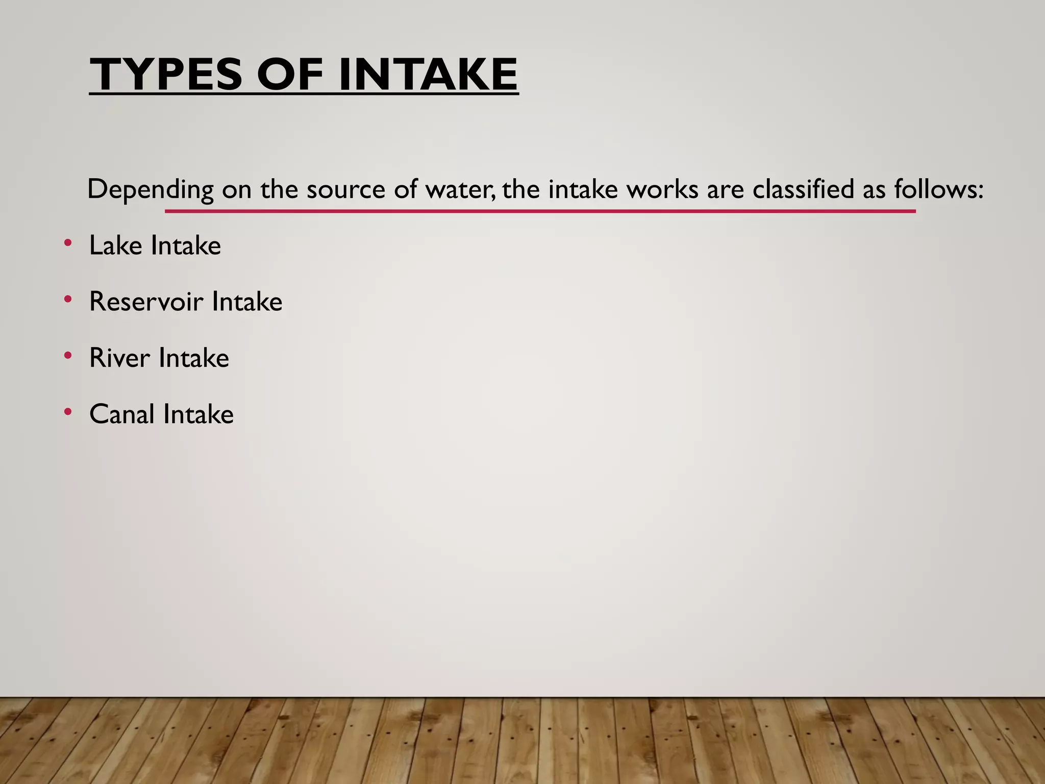 Intake structures in wwwe | PPT
