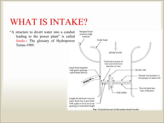 Intake works at diversion | PPT