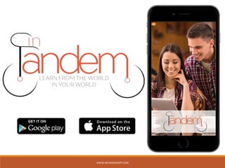 Intandem app - | PPT