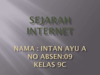 Intan sejarah internet | PPTX