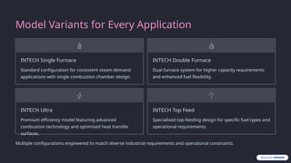 INTECH Packaged Boiler for Industrial Steam Generation | PPTX