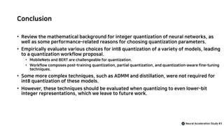 Integer quantization for deep learning inference: principles and empirical evaluation | PDF