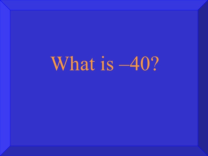 Integers Jeopardy Integers Jeopardy