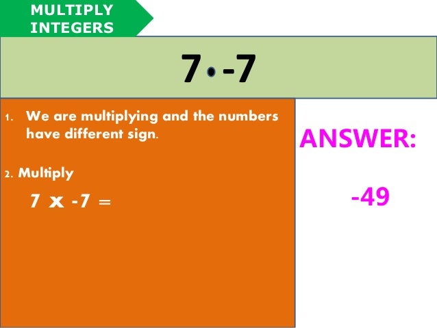 Integers multiply