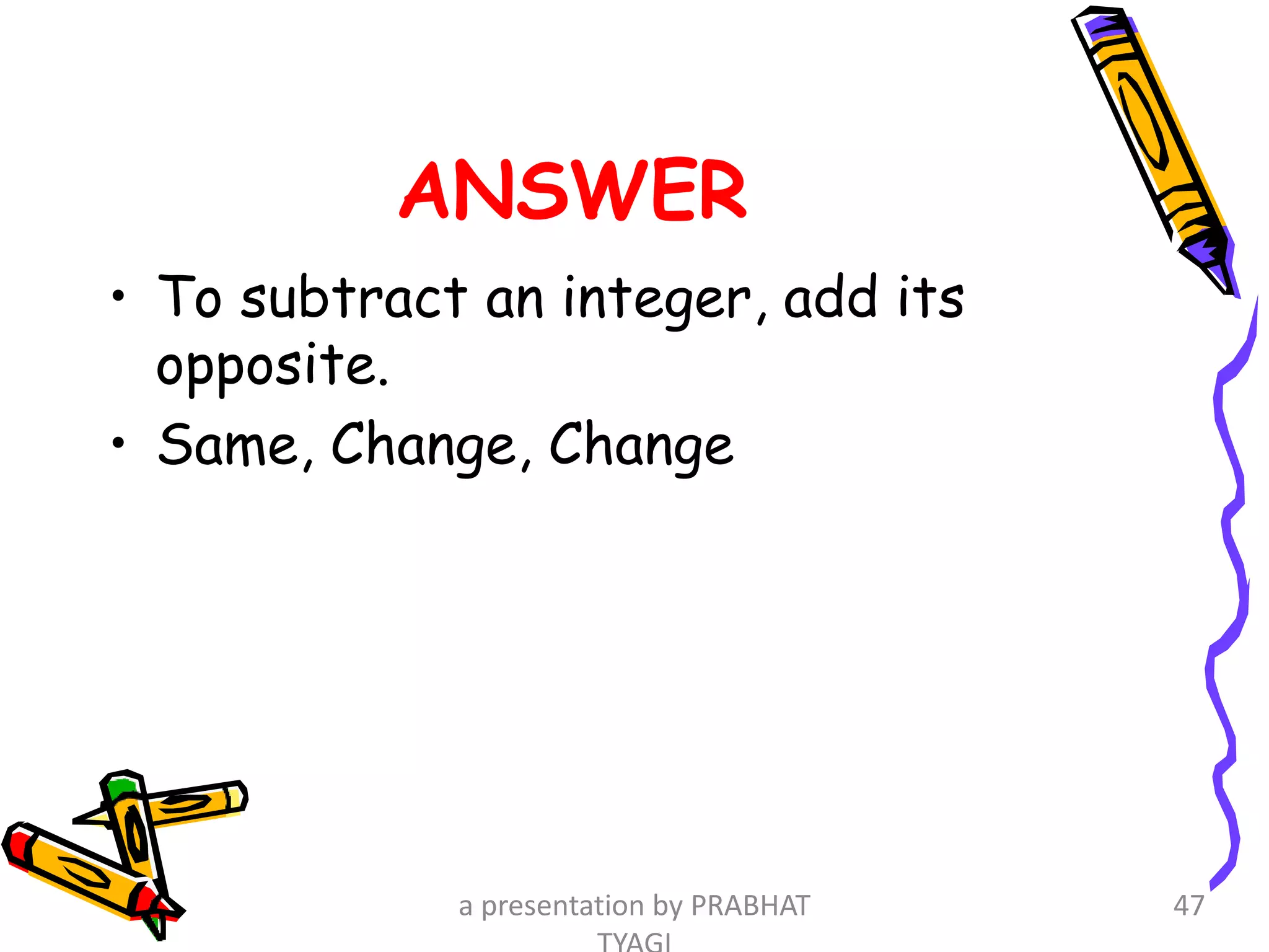 Integers ppt by prabhat tyagi.pptx
