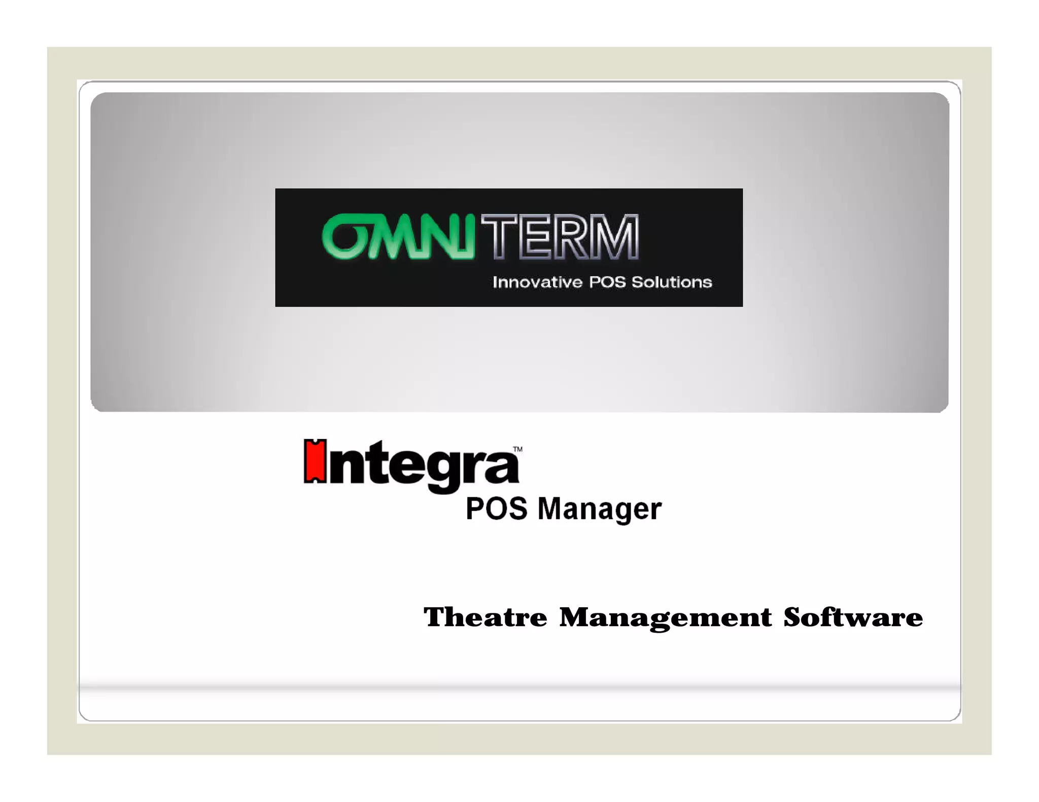 Integra Theatre Management Software SystemDecember 2008 | PPT
