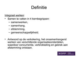 Integraal Werken Sociale Domein | PPT