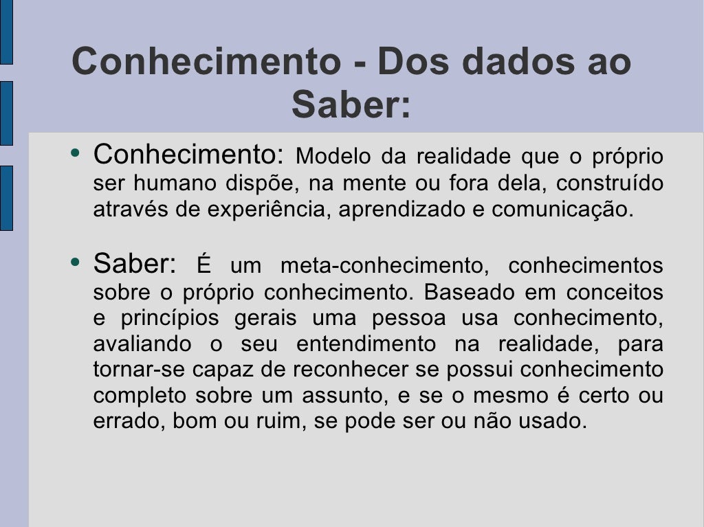 Integracao de Dados, Informacao, Conhecimento e Saber