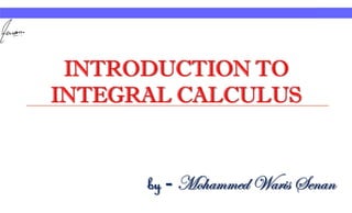 Introduction to Integral calculus | PDF