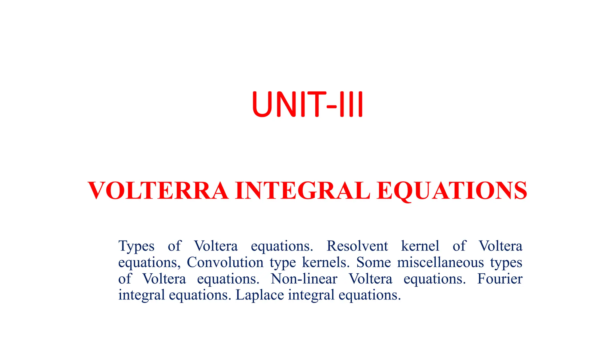 Integral Equations PPT Unit-III | PPTX