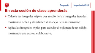 INTEGRALES TRIPLES CLASE TEORICA Y PRÁCTICA | PPTX