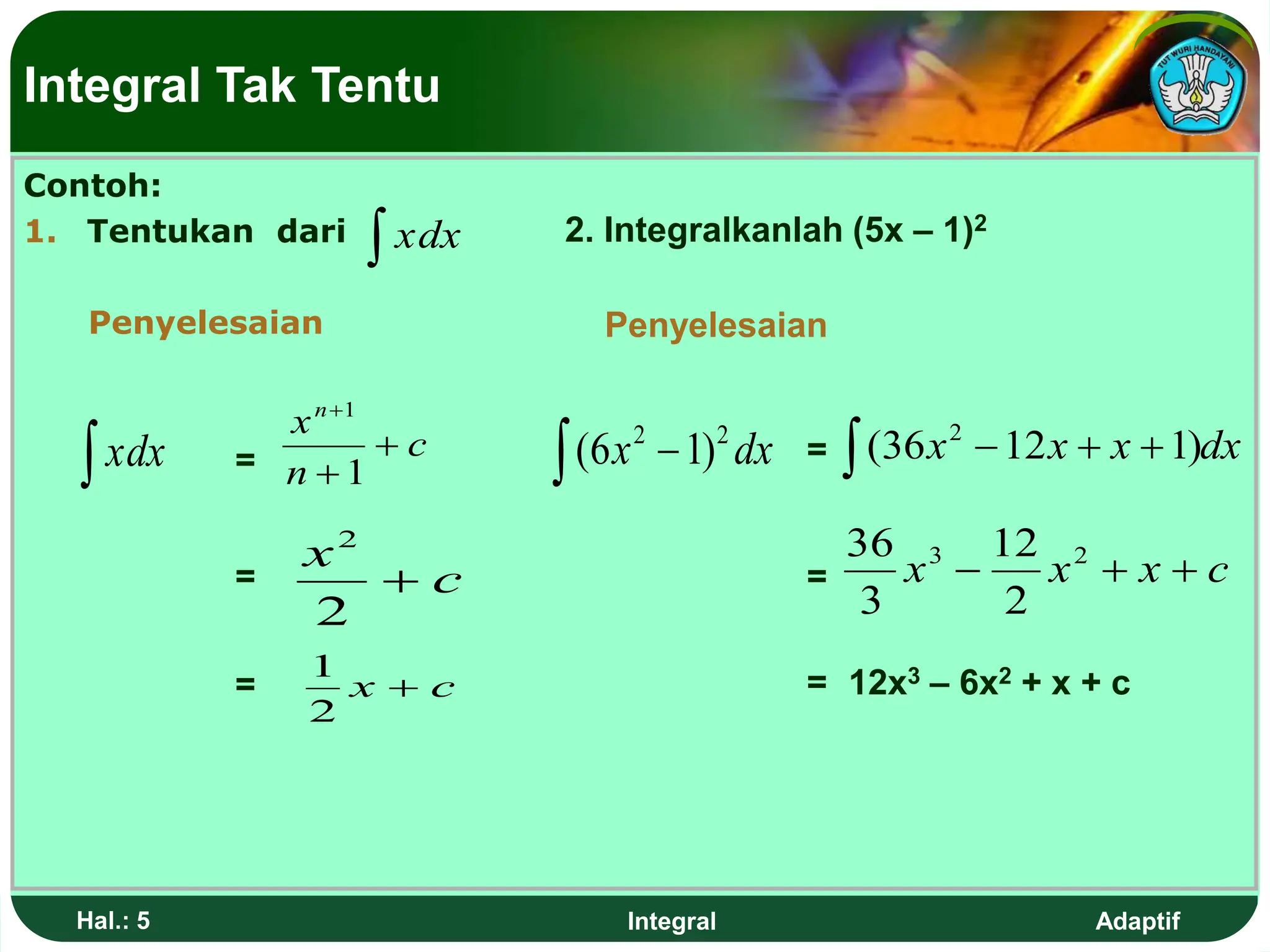 Integral tak tentu dan integral tentu.ppt